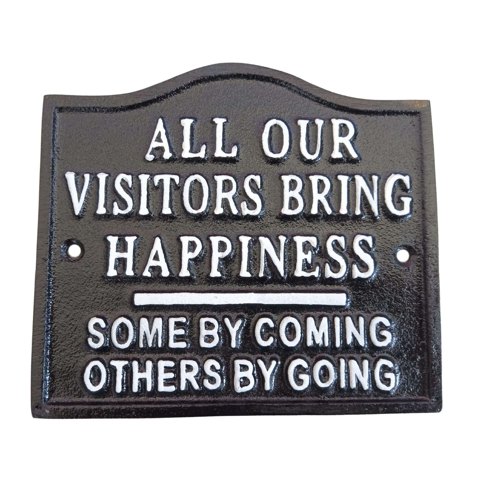 Cast Metal Sign - All Our Visitors